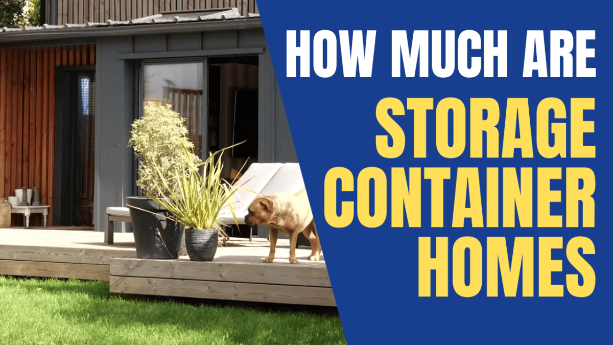 How Much Are Storage Container Homes in the USA – Container FAQs